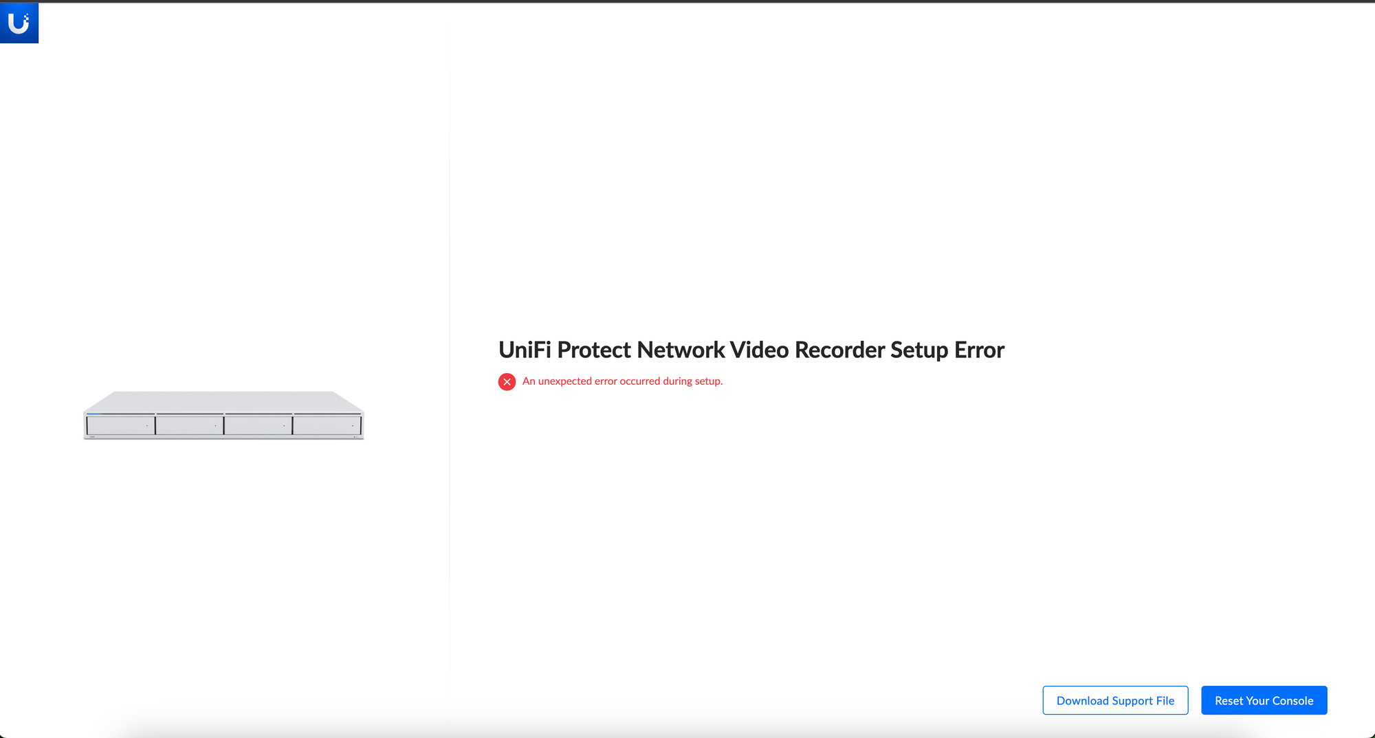 UNVR Initial Setup Failure (Fresh out of Box) | Ubiquiti UNVR Initial Setup Failure (Fresh out of Box) | Ubiquiti